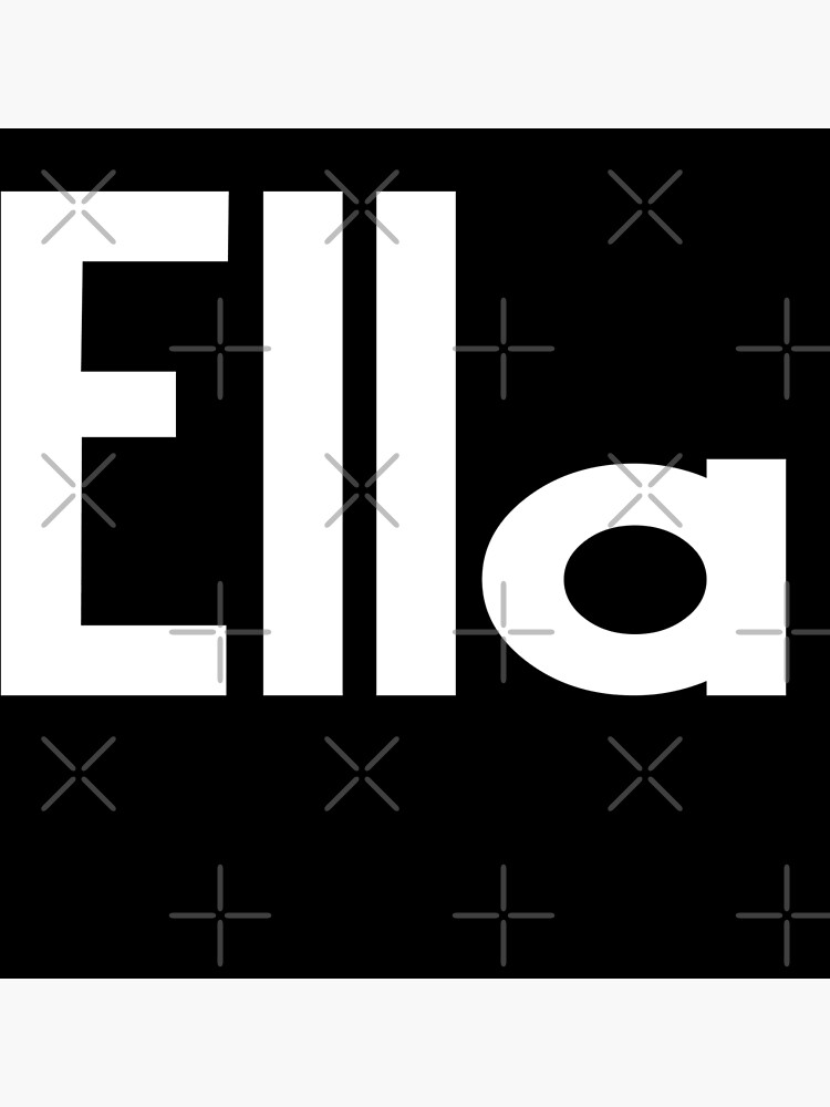 "Ella Cute Name" Art Print for Sale by ProjectX23 | Redbubble