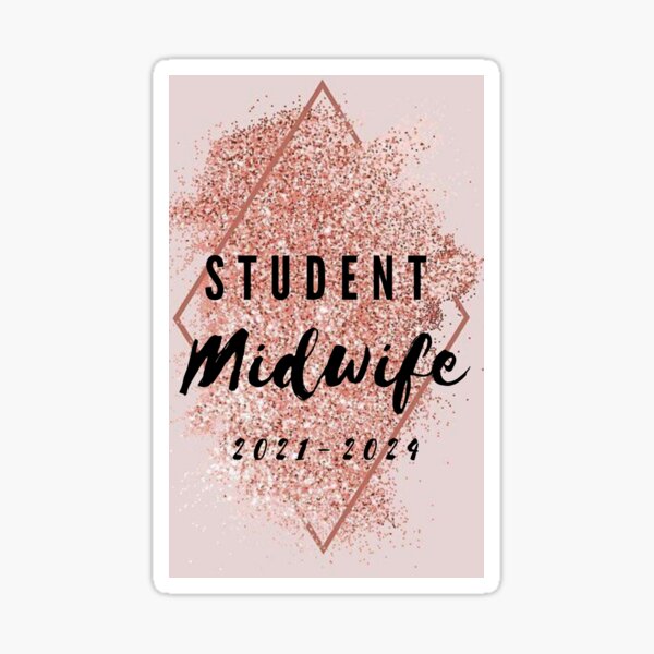 "Sparkly student midwife 2021-2024" Sticker by MissyMidwife | Redbubble