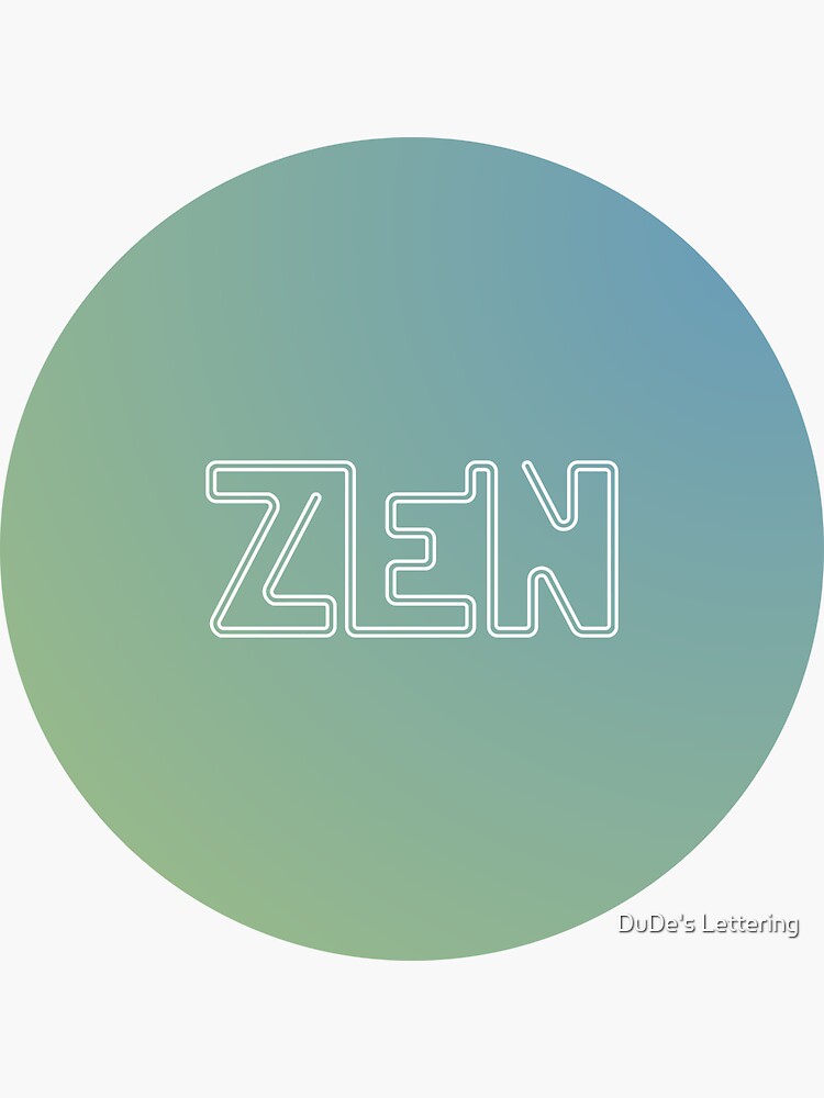 "ZEN lines" Sticker for Sale by dudeslettering | Redbubble