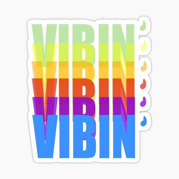 "VIBIN'" Sticker for Sale by gerry10leon | Redbubble