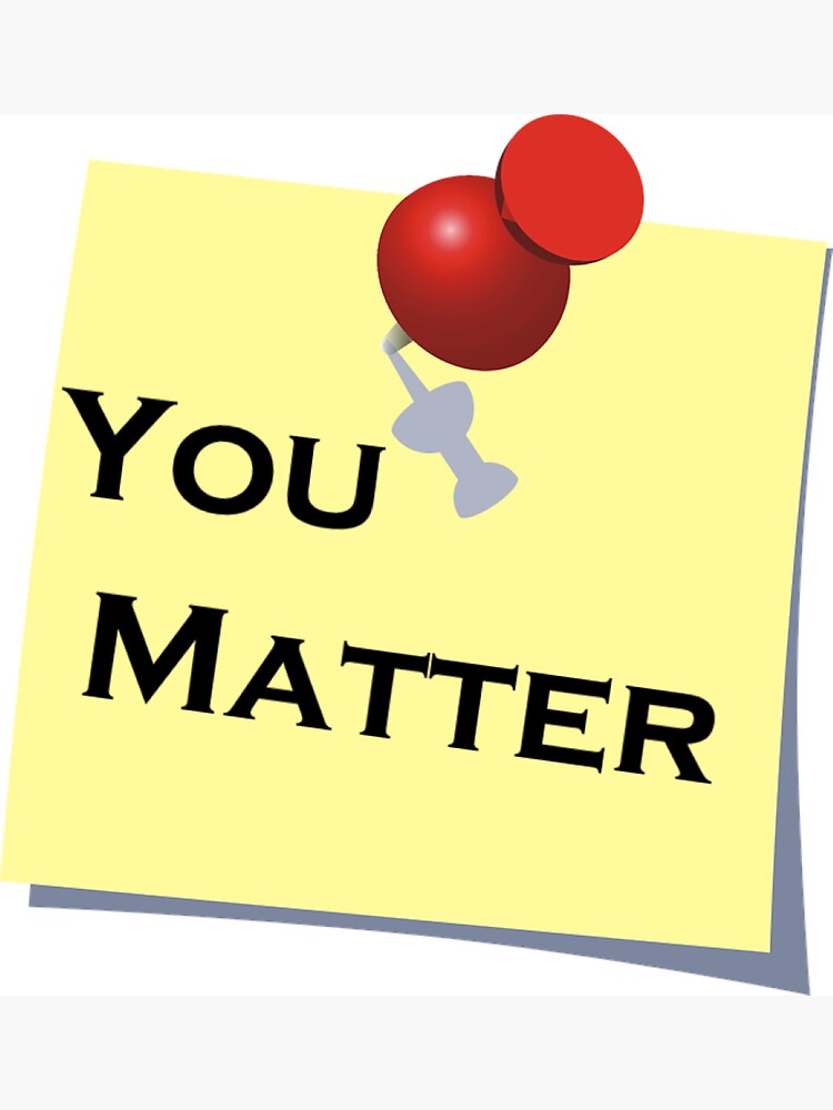 "You Matter Post It Note" Sticker for Sale by ElBarco | Redbubble
