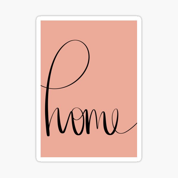"Home" Sticker for Sale by kmcclure5 | Redbubble