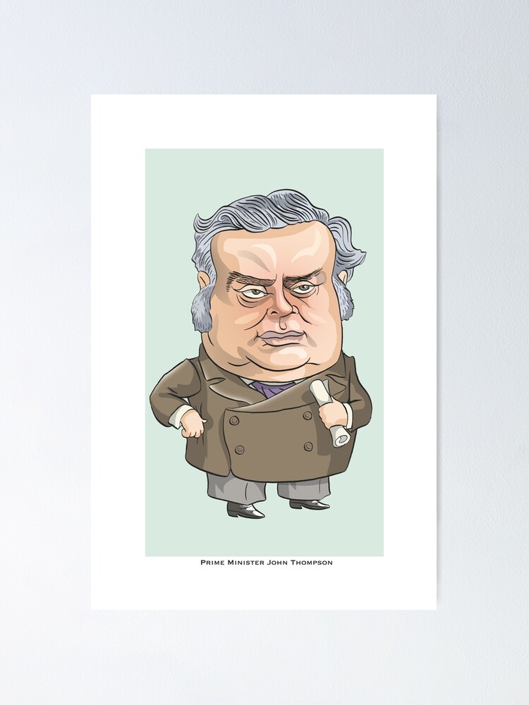 "Sir John Thompson" Poster by MacKaycartoons | Redbubble