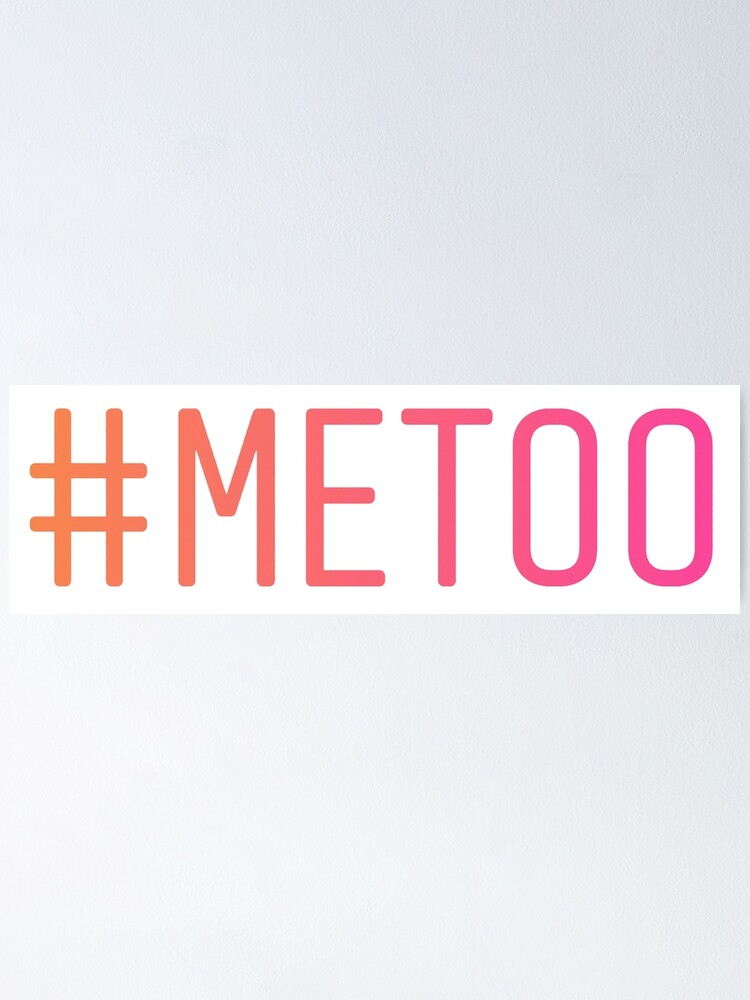 "Hashtag #METOO - Instagram" Poster for Sale by tophashtagmerch | Redbubble