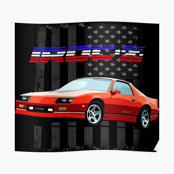 "1987 Camaro IROC-Z - USA" Poster for Sale by FromThe8Tees | Redbubble