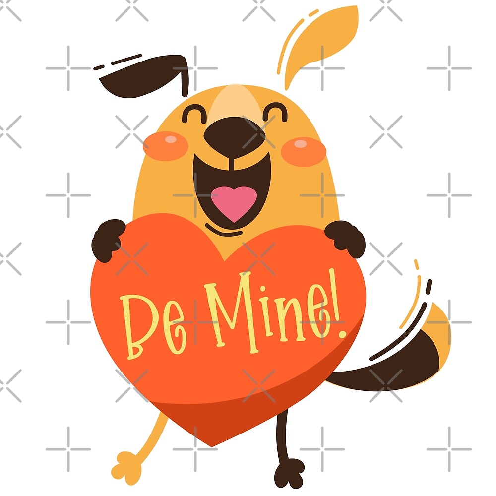 "Be Mine" by richhwalsh | Redbubble