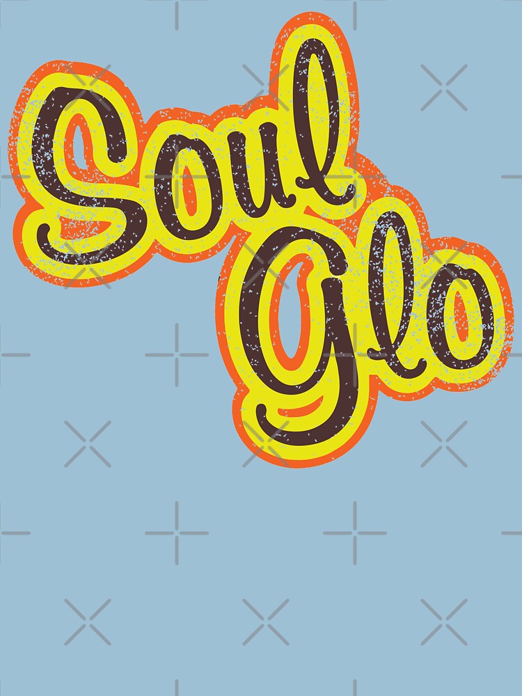 "Soul Glo Funny Classic Distressed" T-shirt by PunkSpaceWars | Redbubble