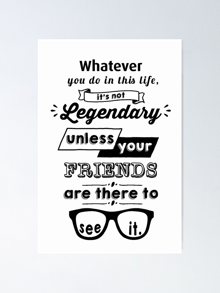 "Legendary - Barney Stinson Quote (Black)" Poster by exactablerita ...