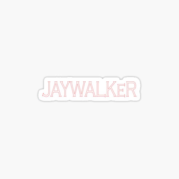 Jaywalker Gifts & Merchandise for Sale | Redbubble