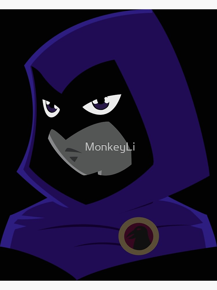 "Teen Titans - Serious Raven" Poster for Sale by MonkeyLi | Redbubble