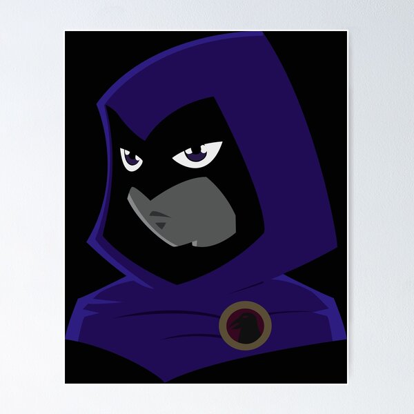 "Teen Titans - Serious Raven" Poster for Sale by MonkeyLi | Redbubble