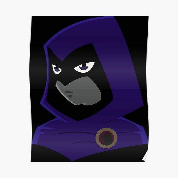 "Teen Titans - Serious Raven" Poster for Sale by MonkeyLi | Redbubble