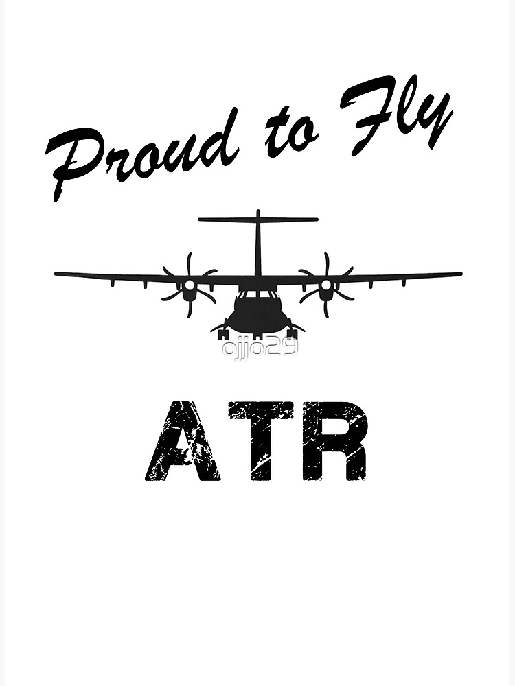 "Proud to fly ATR" Poster for Sale by ojjo29 | Redbubble