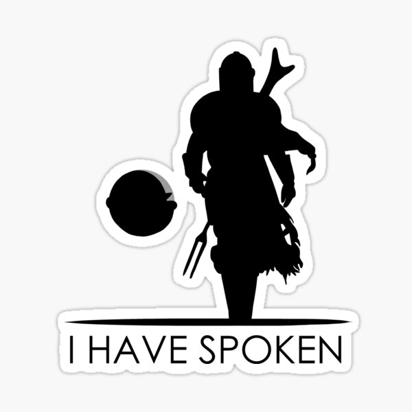 "Mando I have spoken" Sticker for Sale by Zhanar | Redbubble
