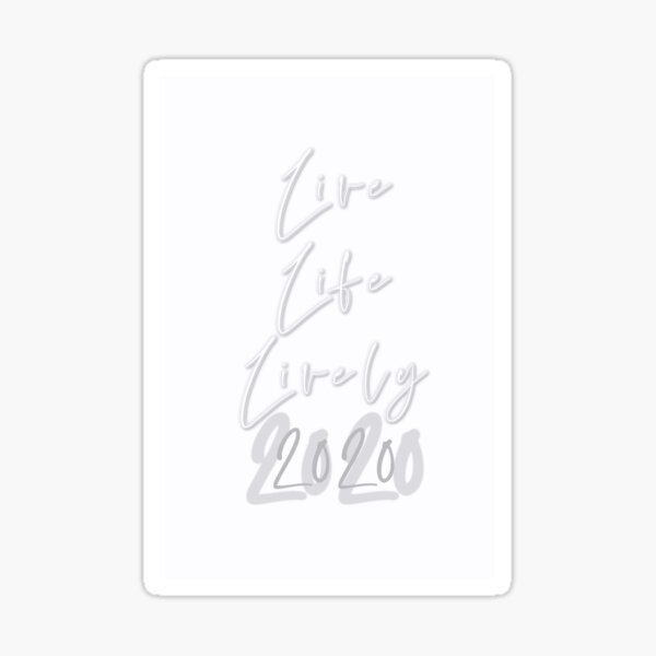 "Live Life Lively" Sticker for Sale by MelKowasic | Redbubble