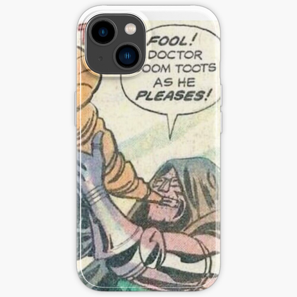 "Doctor Doom toots as he pleases" iPhone Case for Sale by tnghtbglsr ...