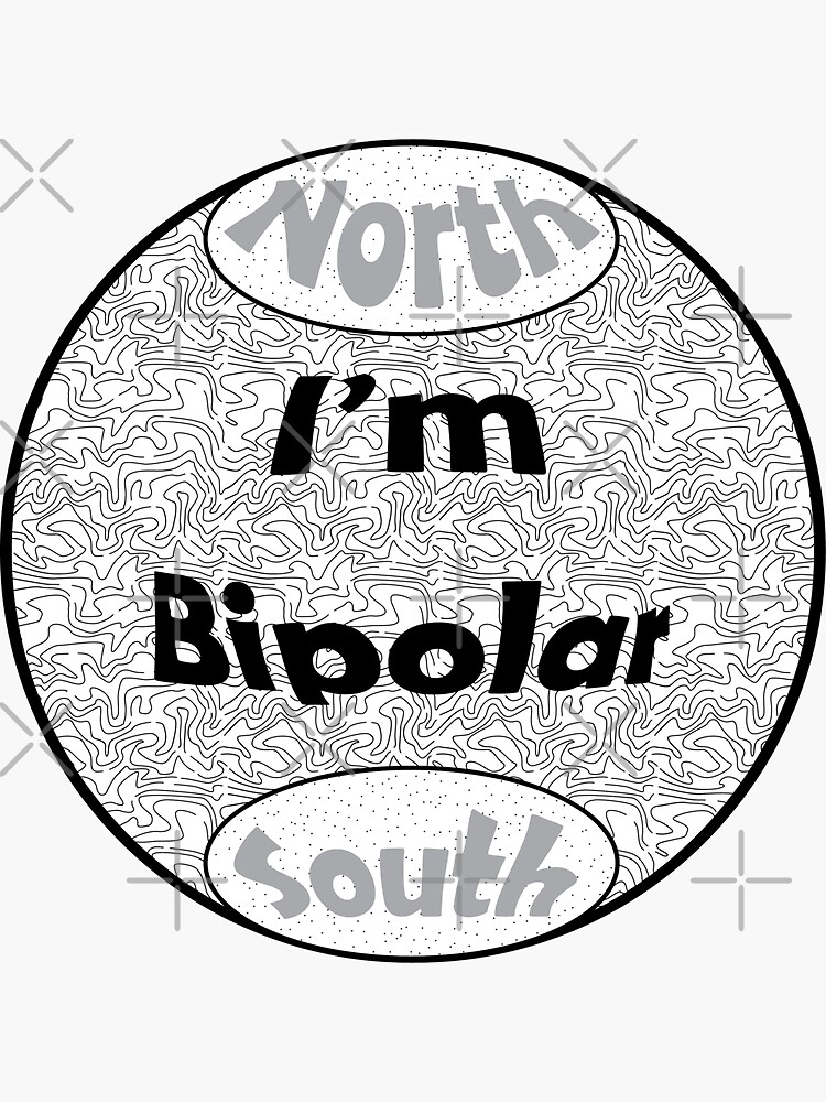 "Bipolar" Sticker for Sale by EbnFlow | Redbubble