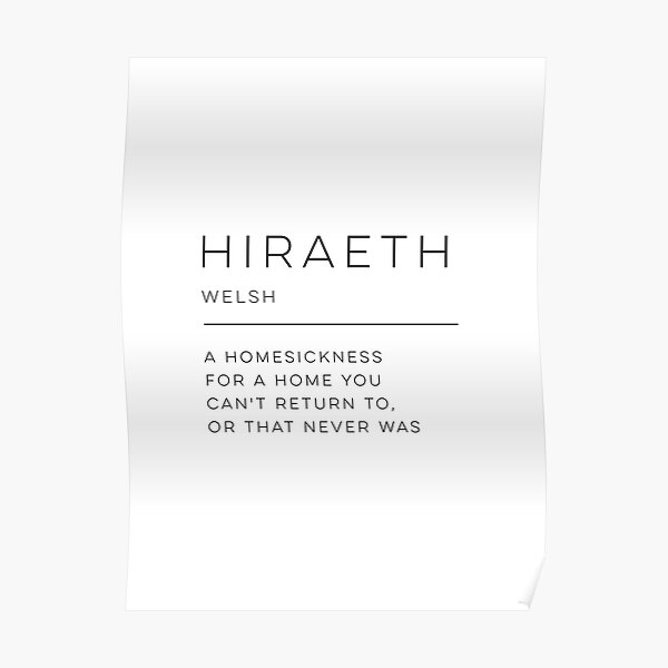 "Hiraeth Definition" Poster for Sale by wisemagpie | Redbubble