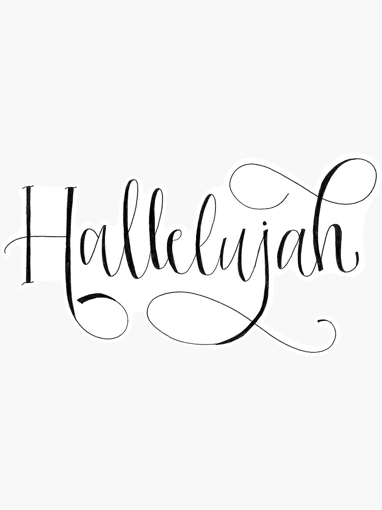 "Hallelujah Brush lettering" Sticker for Sale by Tressajones128 | Redbubble