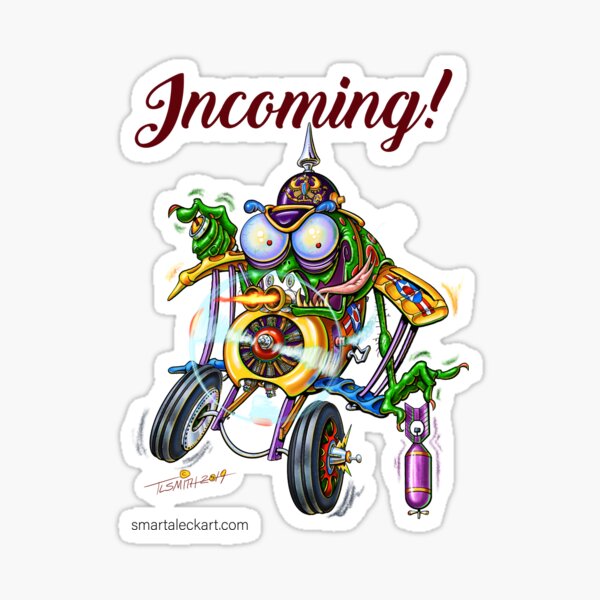 "Incoming!" Sticker for Sale by DocSmith | Redbubble
