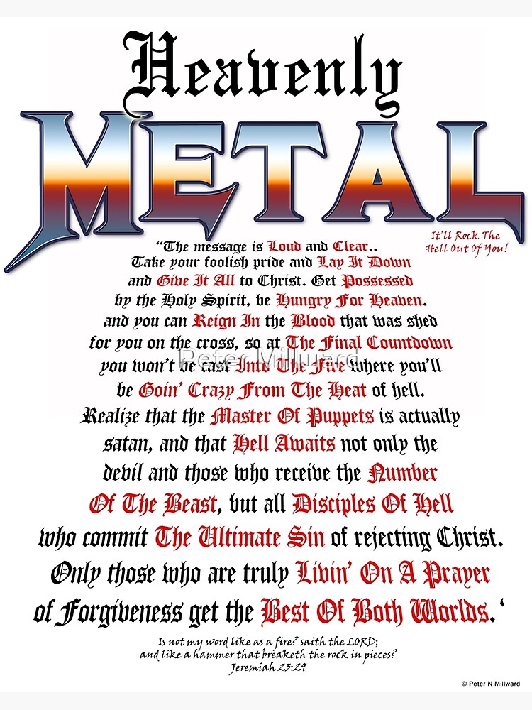 "Heavenly Metal - T Shirts, Clothing, Posters and Cards" Poster by ...