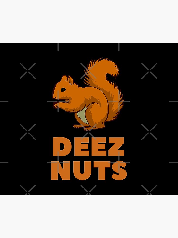 "DEEZ NUTS" Poster for Sale by ryaneliz91 | Redbubble