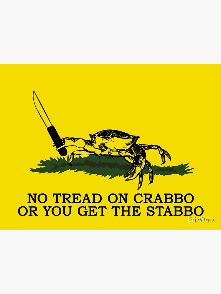"No Tread on Crabbo" Sticker for Sale by ErixWorx | Redbubble