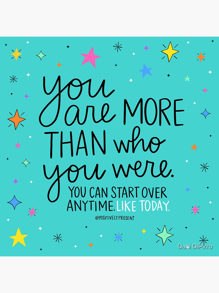 "Start Over - Positively Present" Sticker for Sale by Dani DiPirro ...