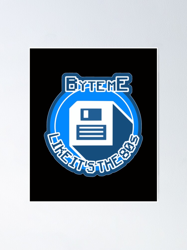 "Byte Me Graphic Logo" Poster for Sale by RosalieReeves | Redbubble