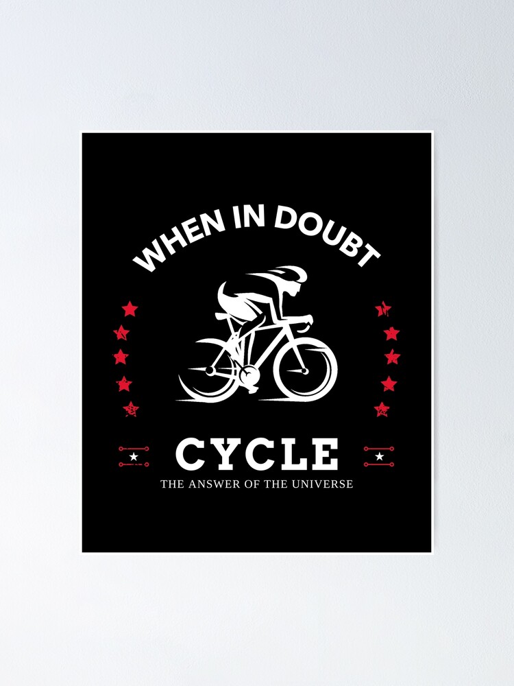 "Funny Motivational Cycle Design" Poster for Sale by catapultstore ...