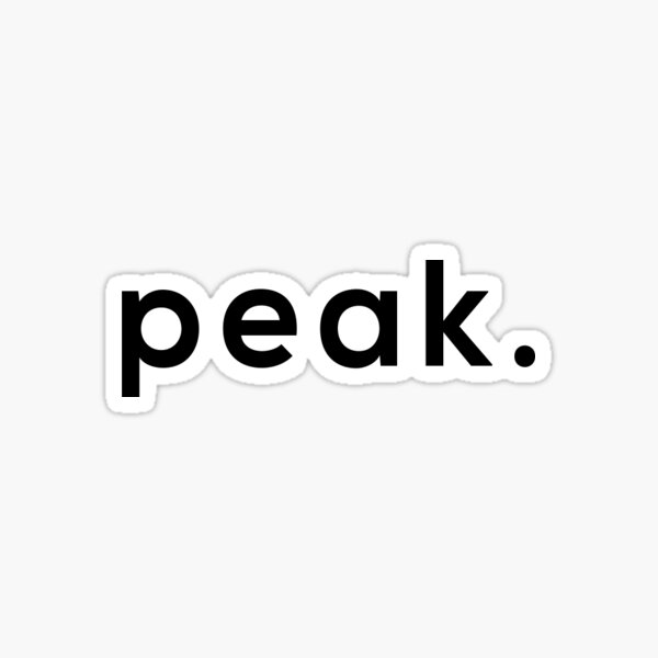"peak." Sticker for Sale by vinnydesigns | Redbubble