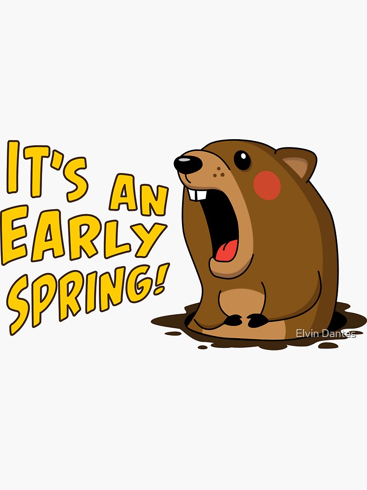"Cute Groundhog Screaming "It's An Early Spring!" Holiday" Sticker by ...
