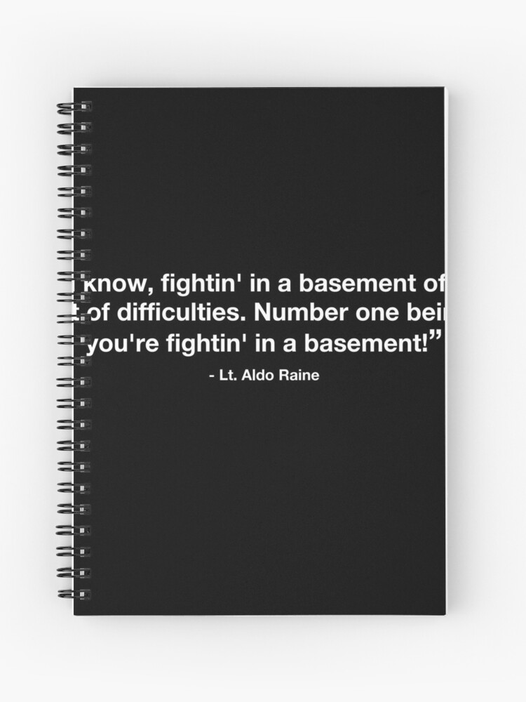 Aldo Raines Quotes Lt. Aldo Raine Leads The Inglourious Basterds