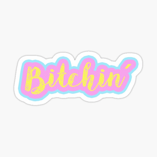 "bitchin' stranger things" Sticker by ismariavrl | Redbubble