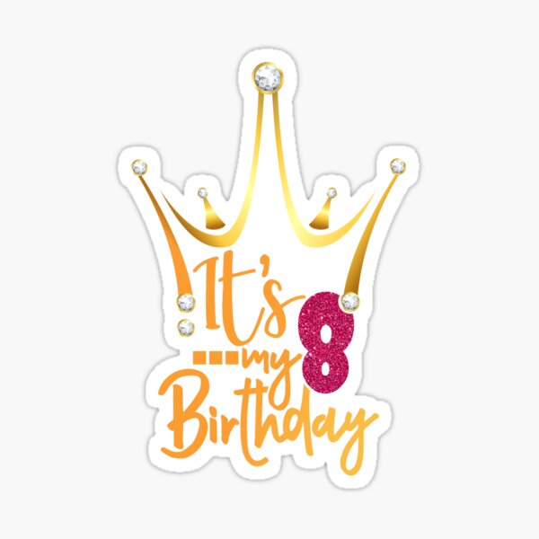 8th Birthday Girl Stickers | Redbubble