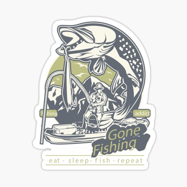 "gone fishing - fishing addict" Sticker for Sale by sophiepacocha ...