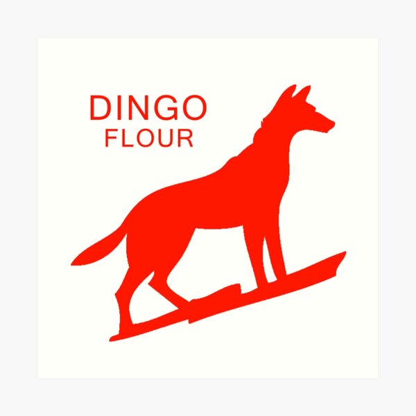 "Dingo Flour sign " Art Print for Sale by ColSmokie | Redbubble