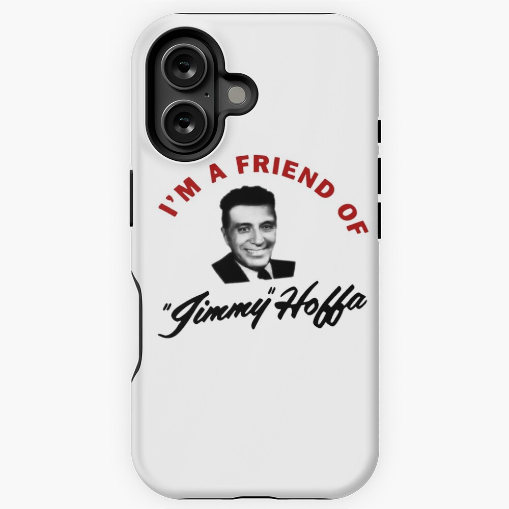 "i'm a friend of jimmy hoffa" Pin for Sale by lucasbecker | Redbubble