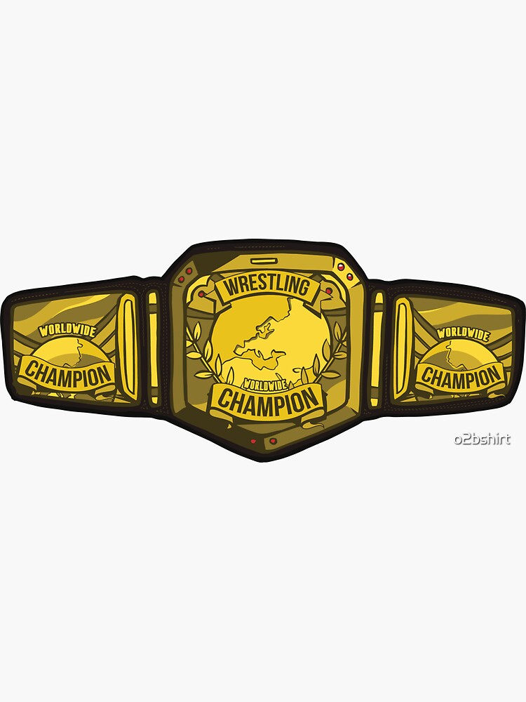 "Wrestling belt" Sticker by o2bshirt | Redbubble
