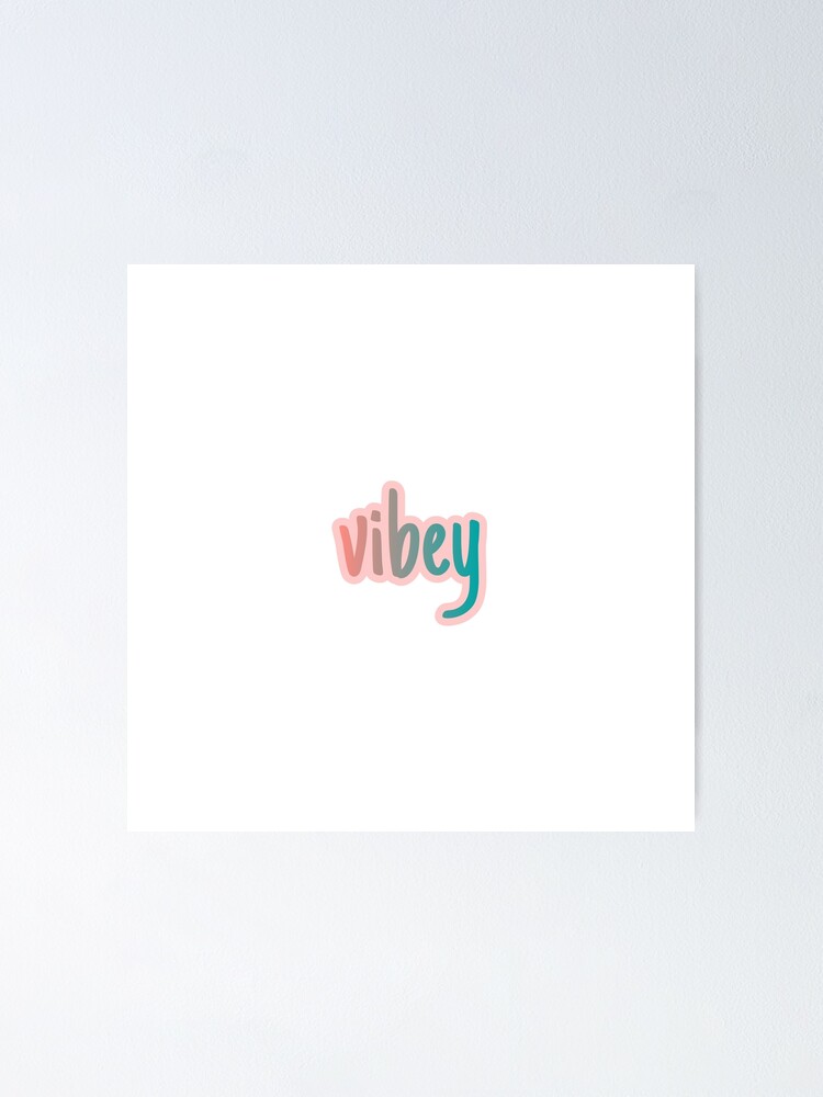"Vibey Instagram TikTok Tumblr vibes" Poster by shellxxx | Redbubble