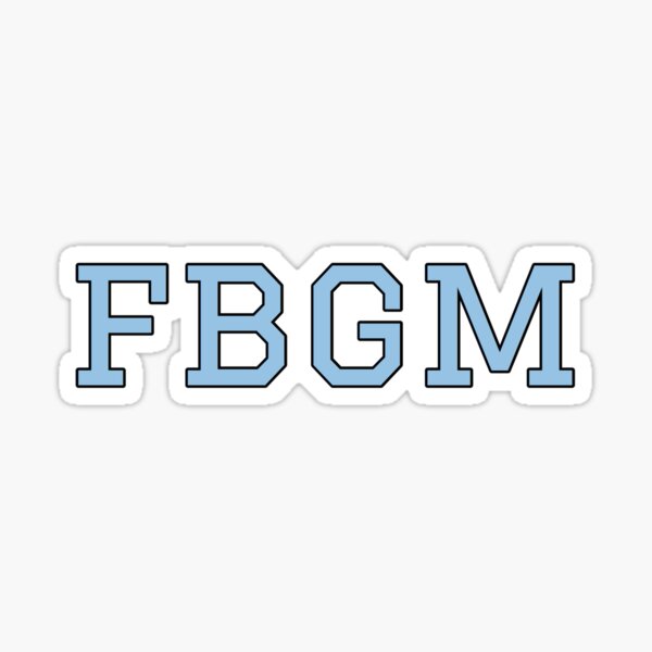 Fbgm Stickers | Redbubble