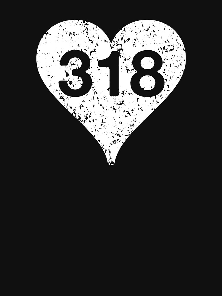 "Shreveport Ruston Tallulah Louisiana Area Code 318 Heart " T-shirt for ...