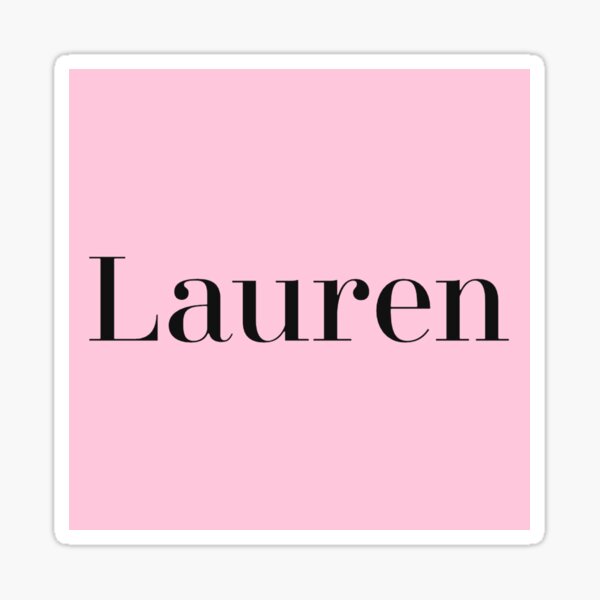 "Lauren" Sticker for Sale by Savv1 | Redbubble