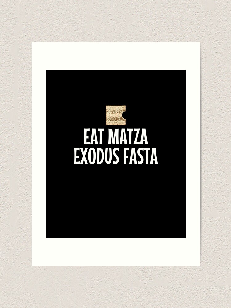"Eat Matza Exodus Fasta Seder Plate Passover Holiday Feast" Art Print ...