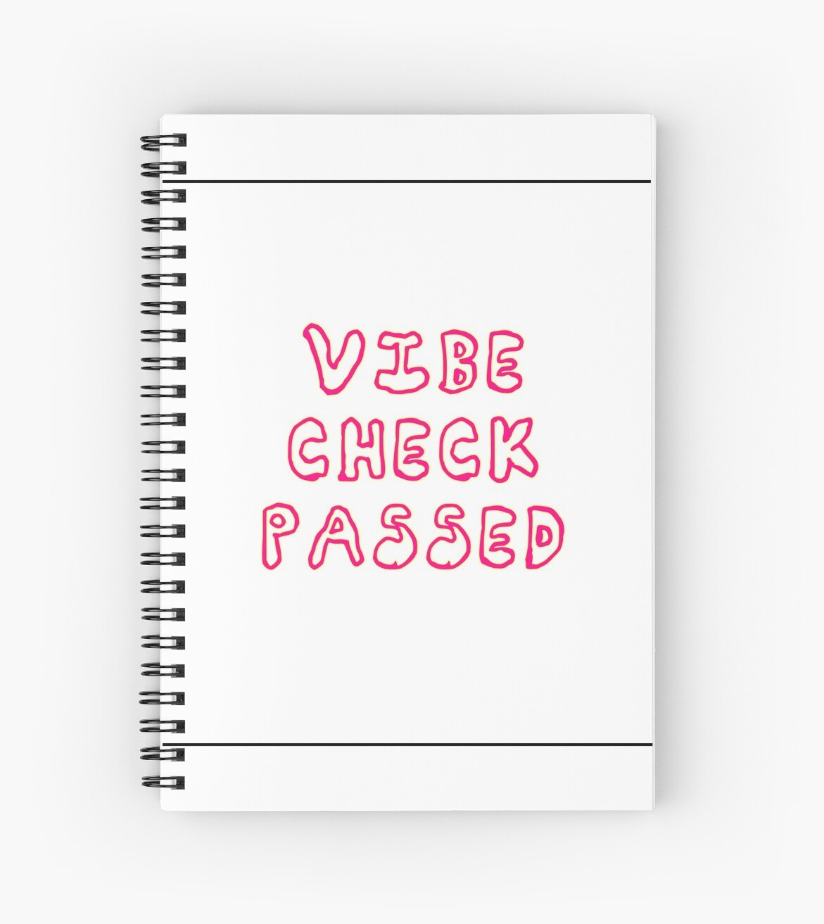 Vibe Check Passed Spiral Notebook By Samjurri Redbubble