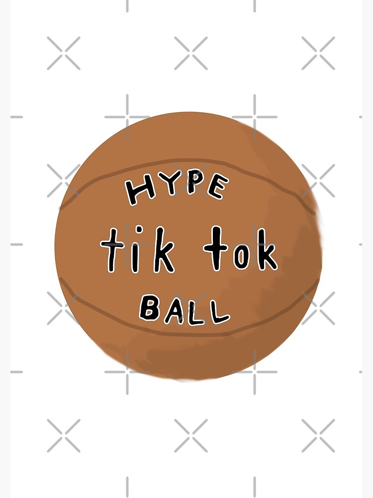 Póster «Tiktok hype ball» de hysterikal | Redbubble