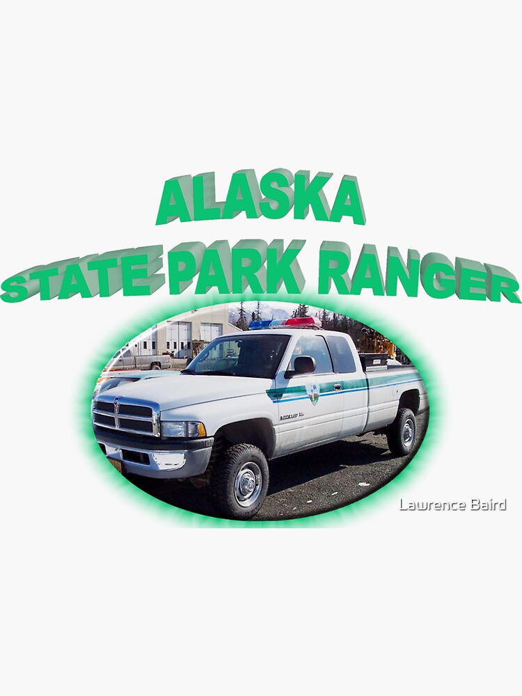 "Alaska State Park Ranger" Sticker by lawrencebaird | Redbubble