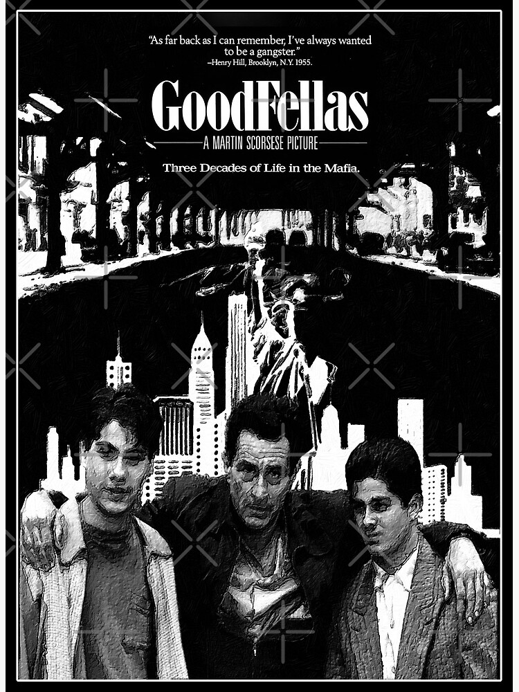 Goodfellas- Three Decades Of Life In The Mafia Posters