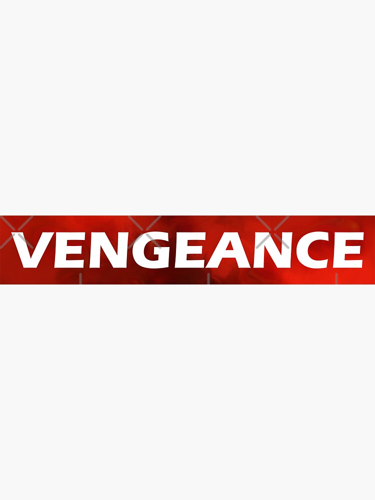 "Vengeance " Sticker for Sale by HiddenStar02 | Redbubble