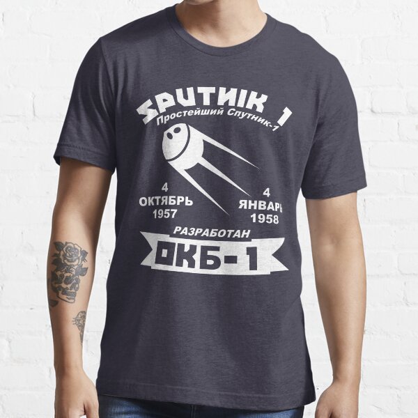 "Sputnik 1 - Soviet Union, Cosmonaut, Exploration, Space" T-shirt for ...
